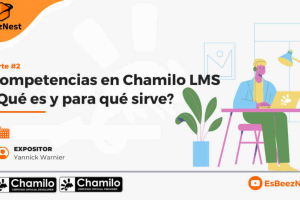 (Parte#2) Competencias en Chamilo LMS ¿Qué es y para qué sirve? | BeezNest